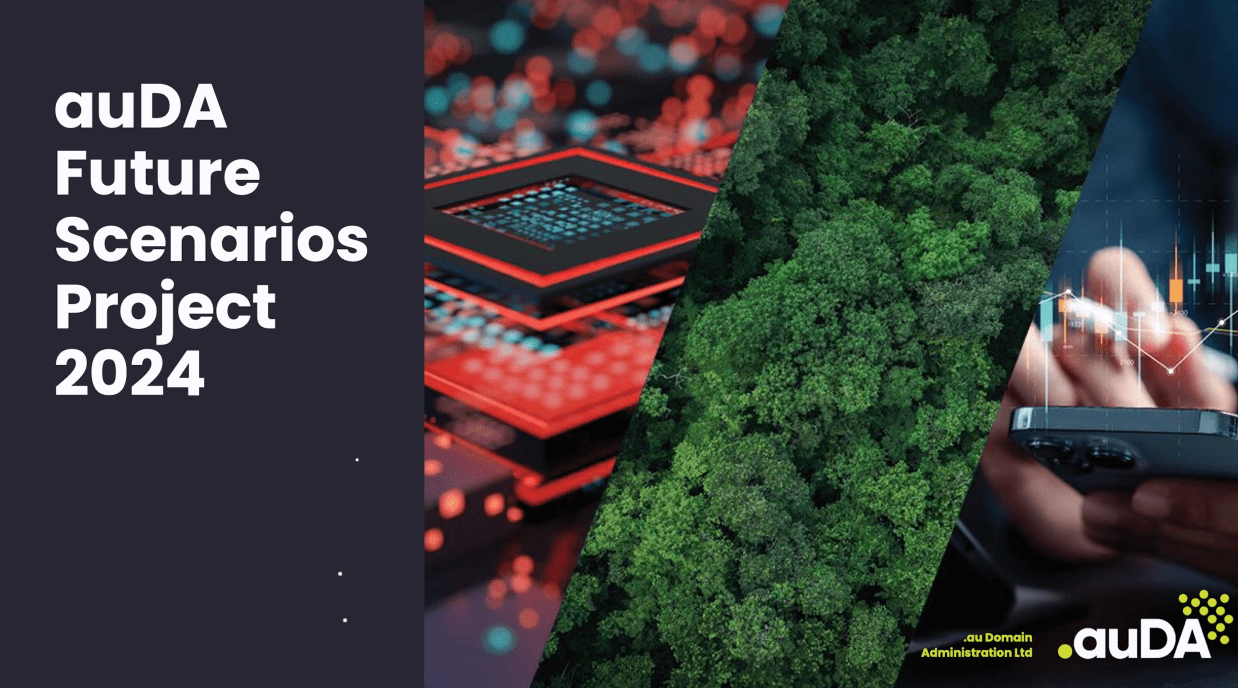 auDA Future of the Internet Scenarios Launch, 7 May 2024 – matt finch ...